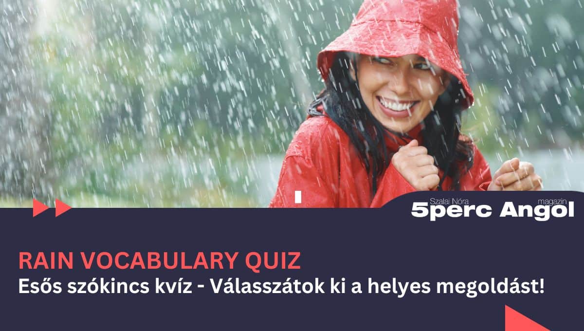 Rain Vocabulary QUIZ - Esős szókincs kvíz