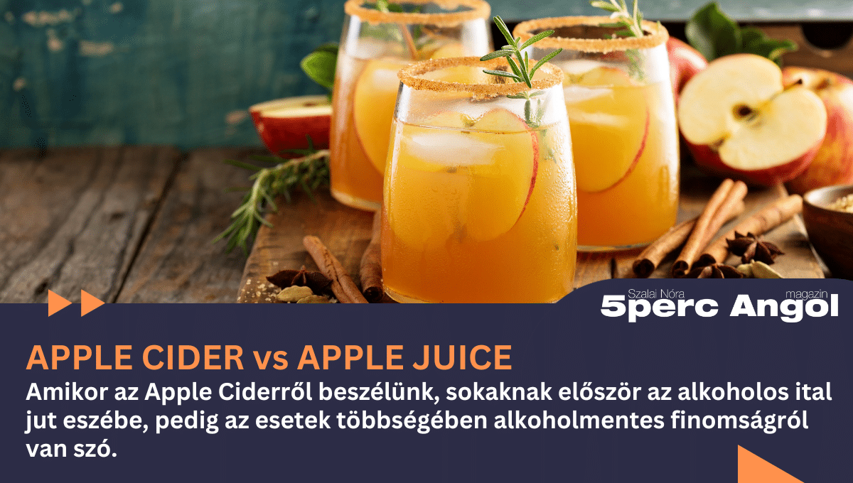 APPLE CIDER vs APPLE JUICE: Mi a különbség a kettő között?